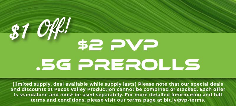 Dispensary Deals in New Mexico | Pecos Valley Production